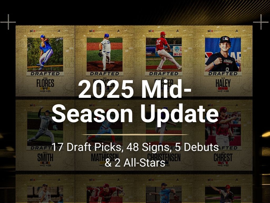 2025 Mid-Season Update - 17 Draft Picks, 48 Signs & 2 All-Stars